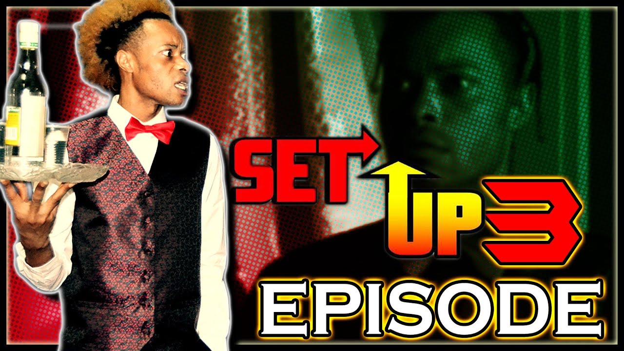 Shebada At His Finest ~ Set Up Episode 3 - YouTube