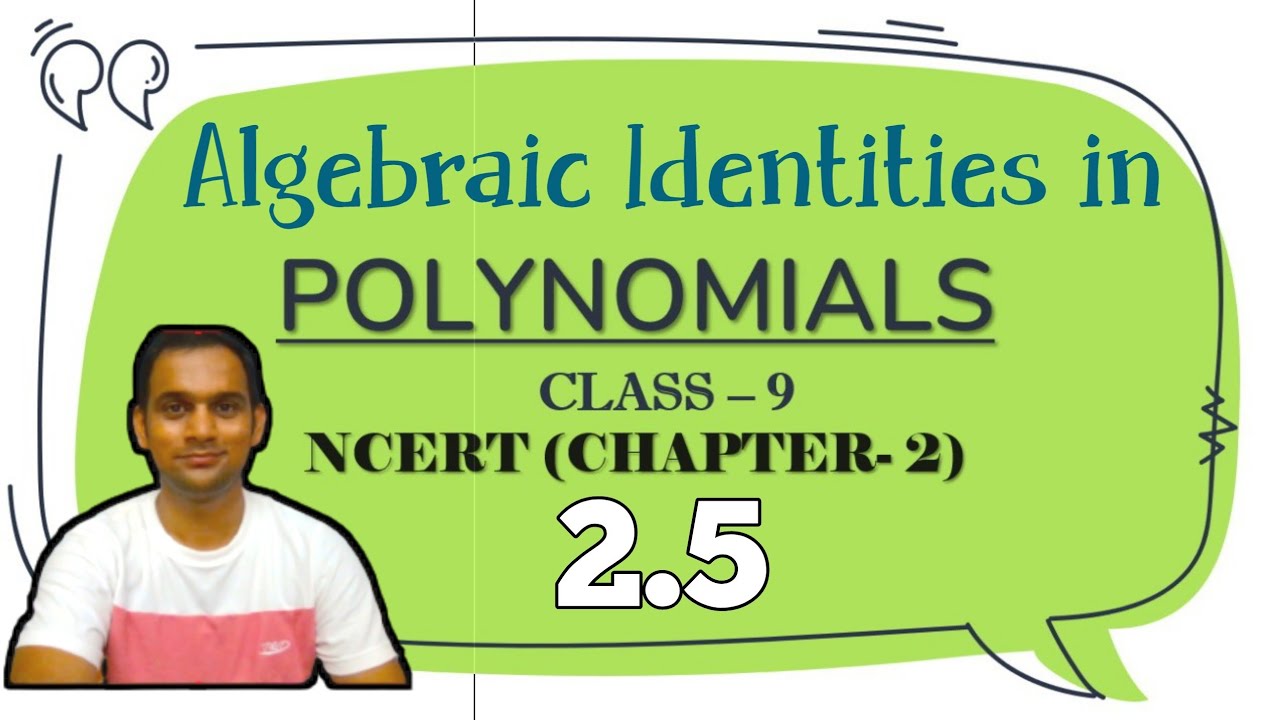 Algebraic Identities in Polynomials, Chapter 2 Polynomials NCERT - YouTube