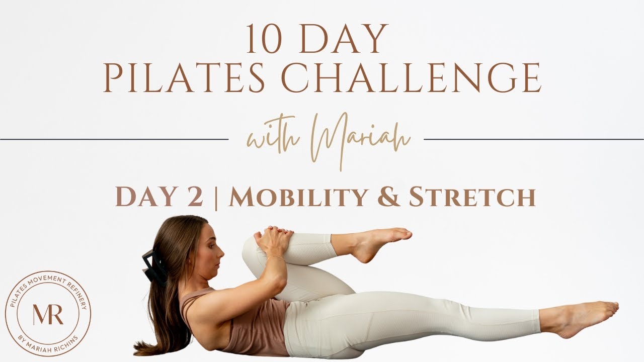 10 Day Pilates Challenge | DAY 2 | Mobility & Stretch - YouTube