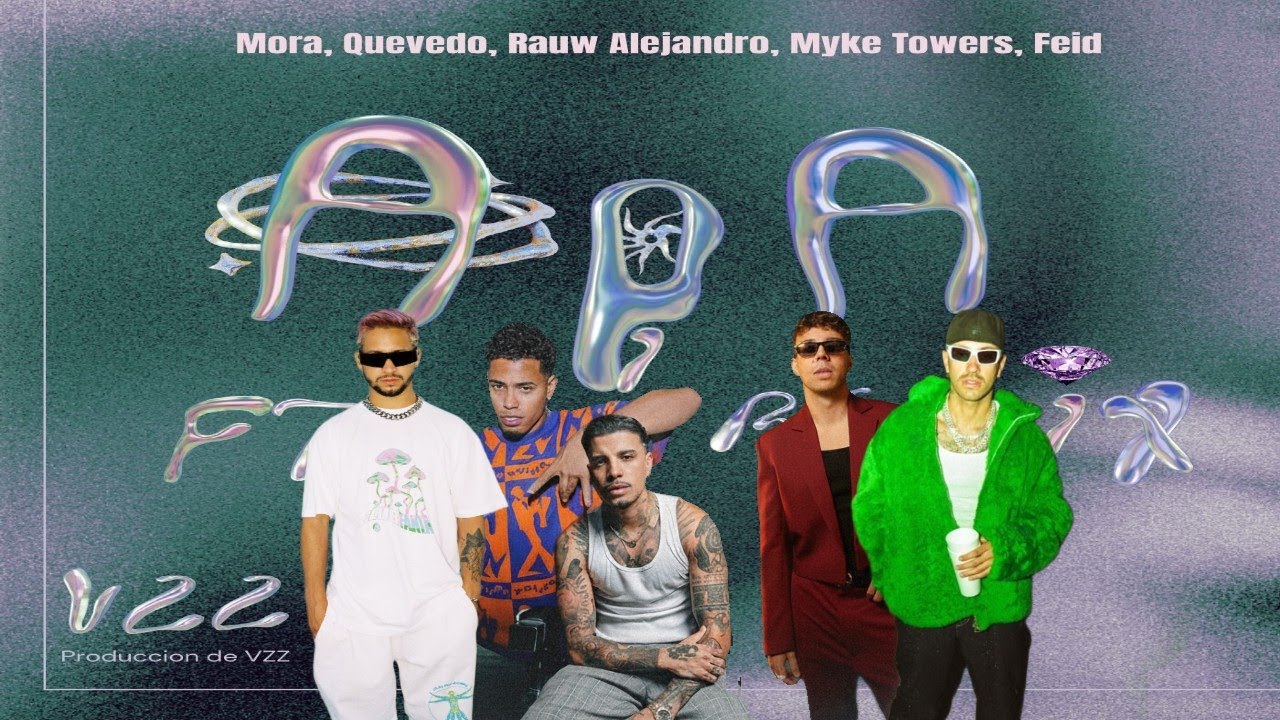 Mora, Quevedo, Rauw Alejandro, Myke Towers & Feid-Apa Remix (Music ...