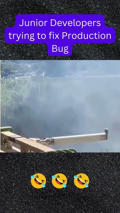 Junior Developers trying to fix Production Bugs!!! #coding #programming #memes - YouTube