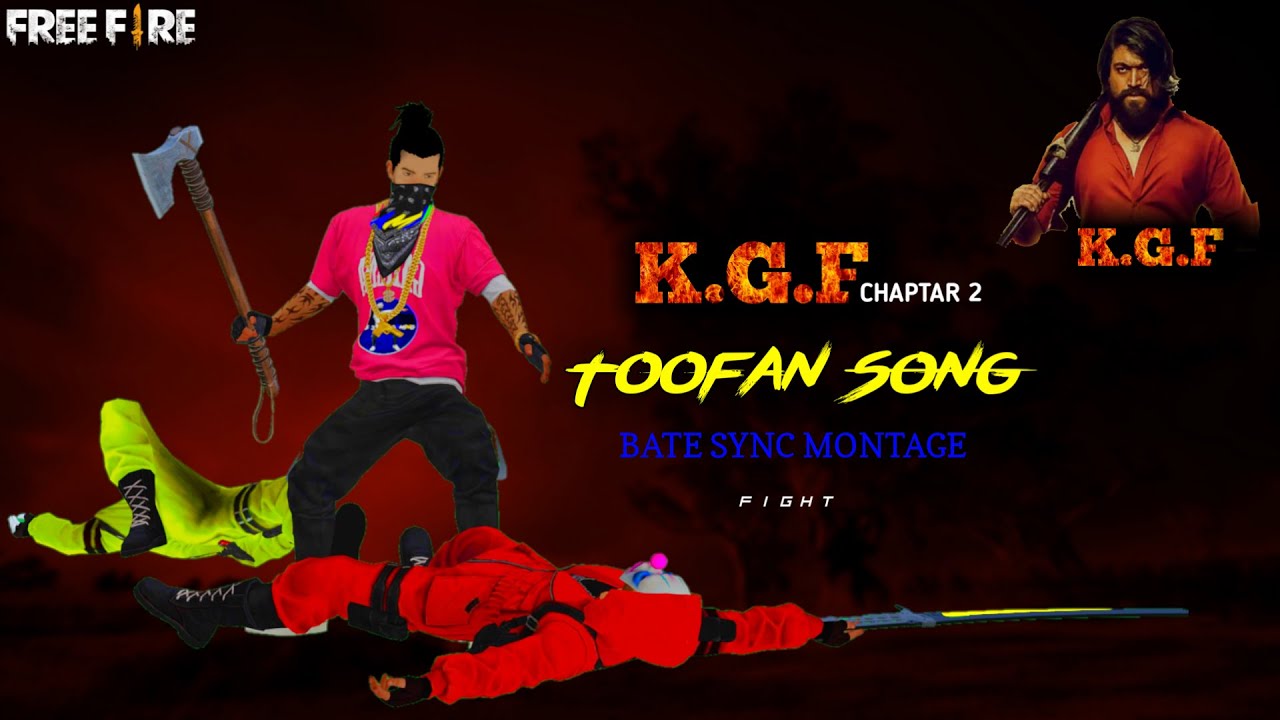 Toofan - KGF Chapter 2 . KGF Chapter 2 Toofan Free Fire beat sync ...