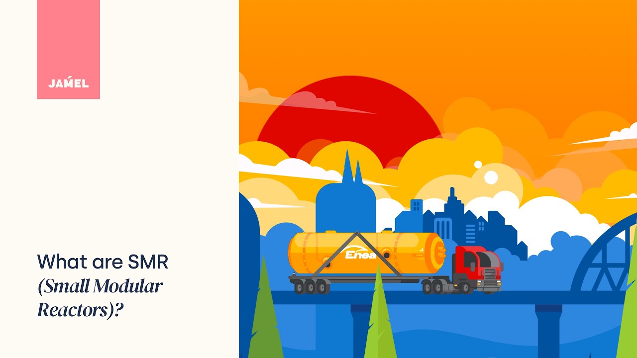 JAḾEL for ENEA – Educational Animation: What are SMR (Small Modular ...