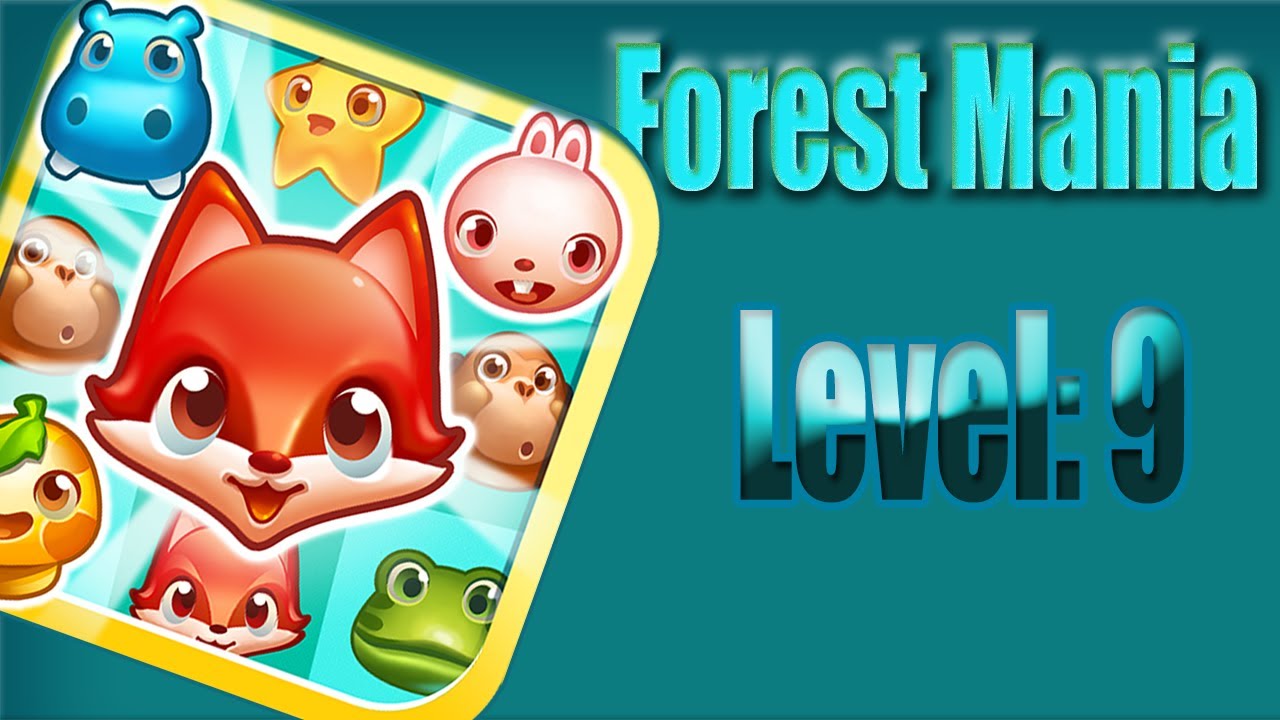 Forest Mania - Level: 9 - Gameplay - YouTube