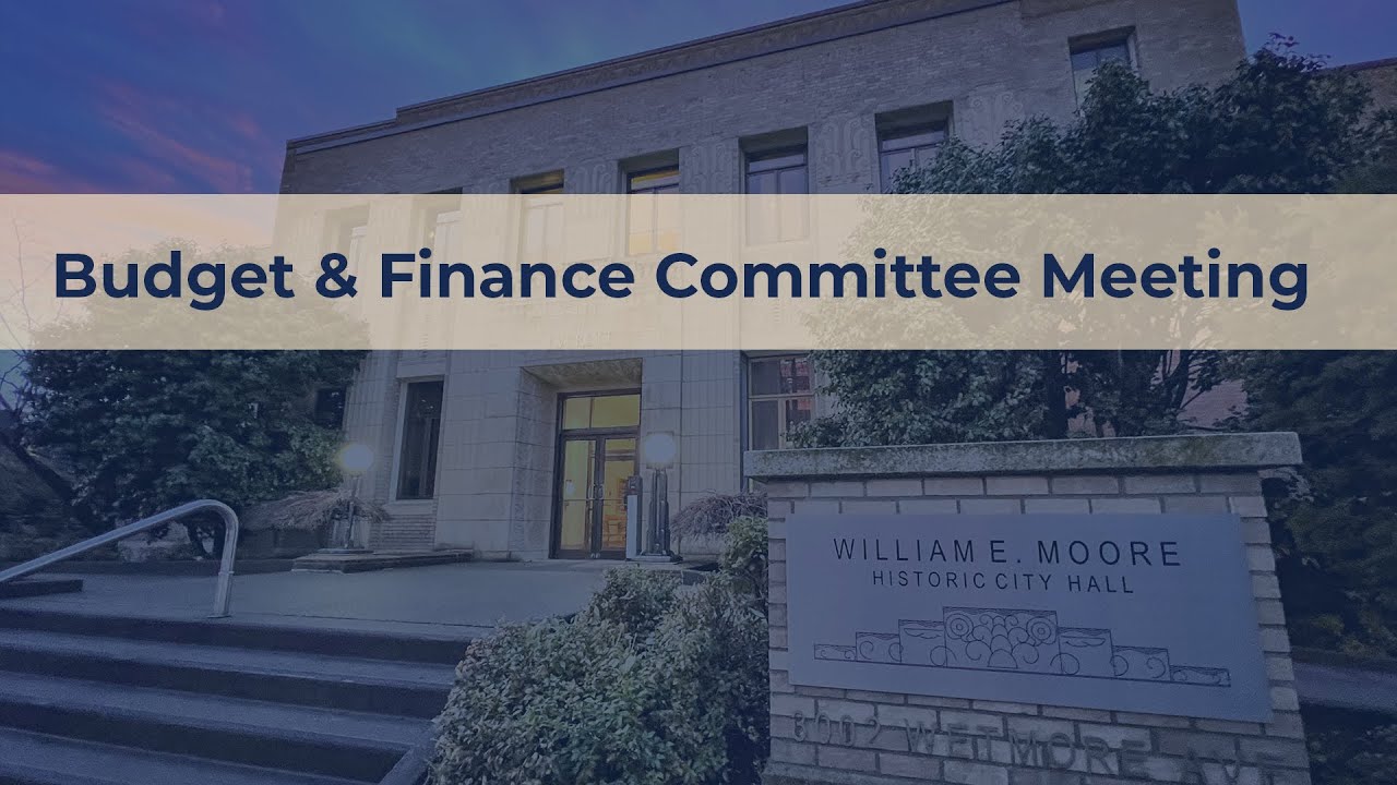 Budget & Finance Committee Committee Meeting: Aug. 30, 2023 - YouTube