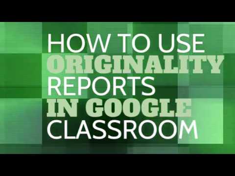 How to Use Google Classroom Originality Reports - YouTube