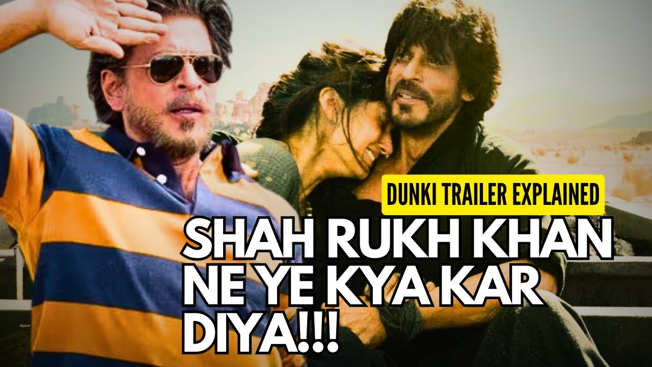 Dunki Drop 4 | Trailer Reaction | Story Explainer | Shah Rukh Khan | Rajkumar Hirani | # ...