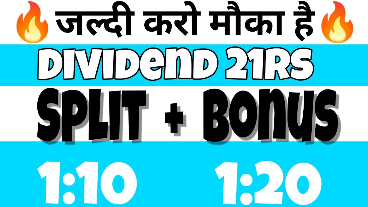 10 company giving announced highest dividend and split & bonus:_ - YouTube