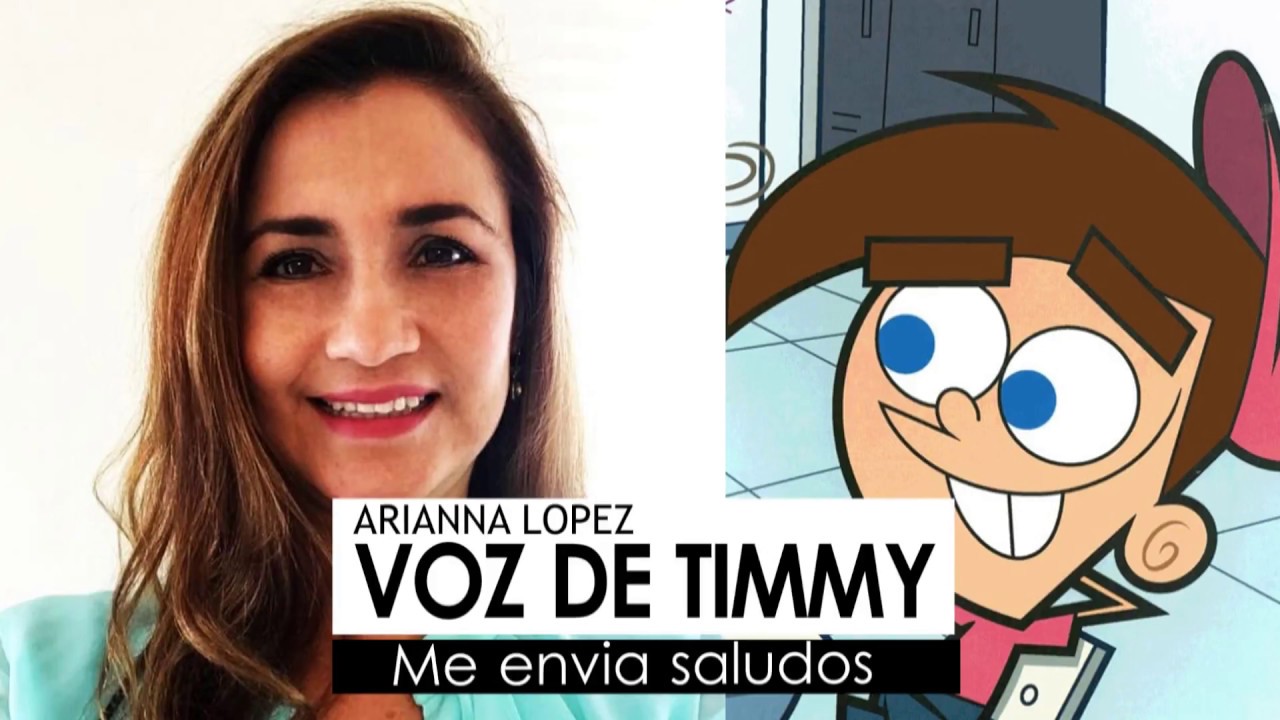 Arianna Lopez me saluda - Voz de Timmy Turner - YouTube