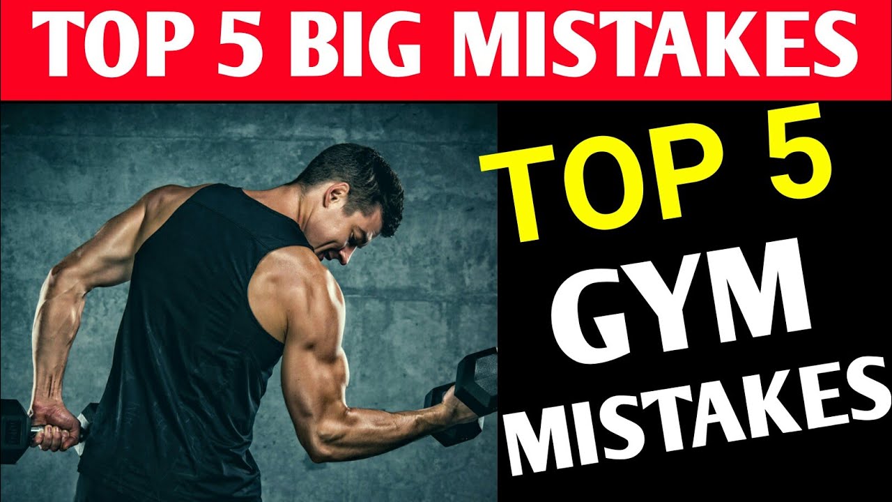 Top 5 Common Gym Mistakes . Workout Tips . How to workout for begginer ...