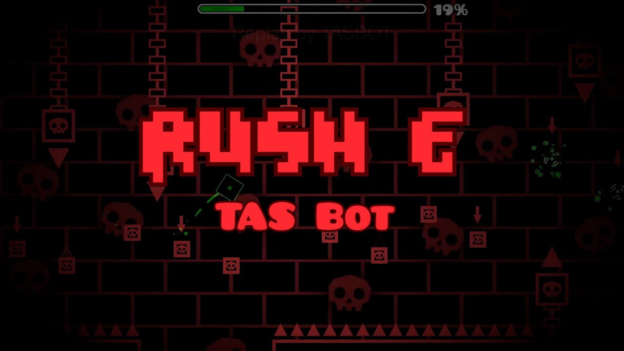 Rush E | TAS Bot - YouTube