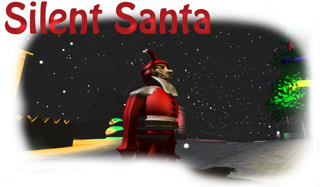 Silent Santa 1 & 2 | LET'S BE CREEPY SANTA! - YouTube
