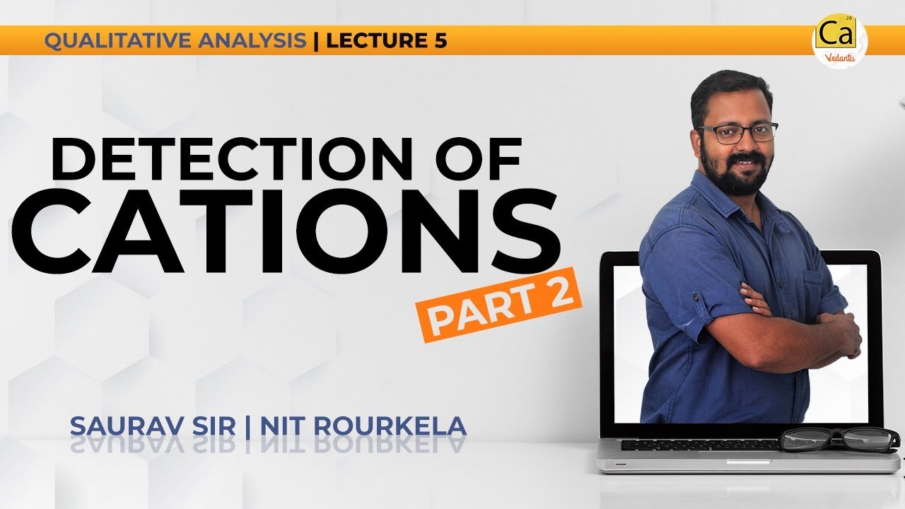 Qualitative Analysis L5 | Detection of Cations Part 2 | JEE & NEET 2021 ...