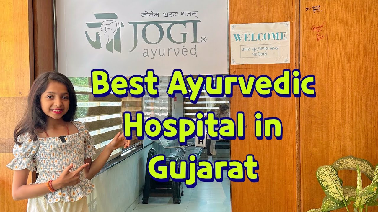 Jogi Ayurved Hospital | Best Ayurvedic Hospital in Gujarat | Dr ...