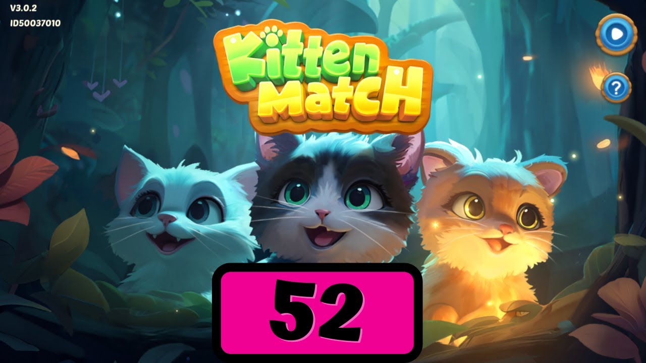 Kitten Match - Parte 52 - Gameplay Español - YouTube