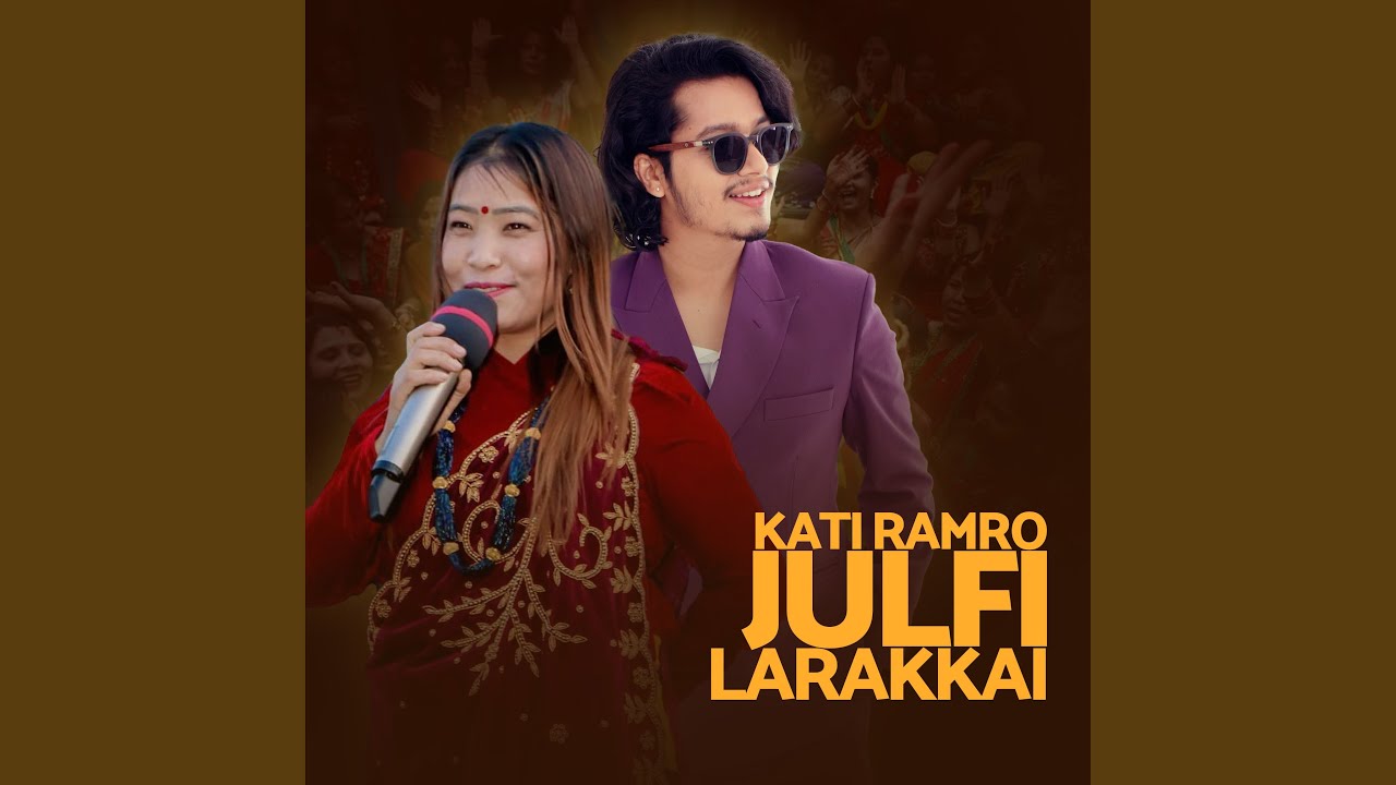 Kati Ramro Julfi Larakkai - YouTube
