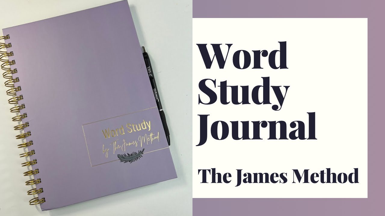 Word Study Journal Review- The James Method - #biblestudy # ...