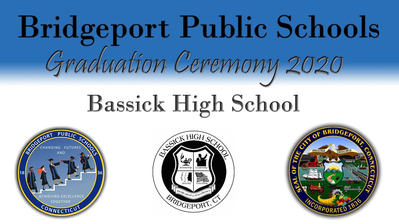 Bassick High School Graduation Ceremony 2020 - YouTube