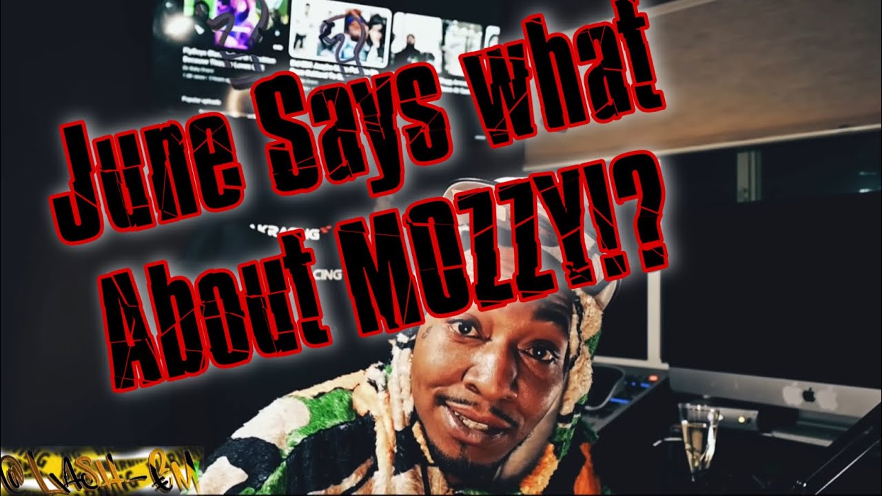 WHAT HAPPENED BETWEEN JUNE AND MOZZY? June finally speaks out? What ...