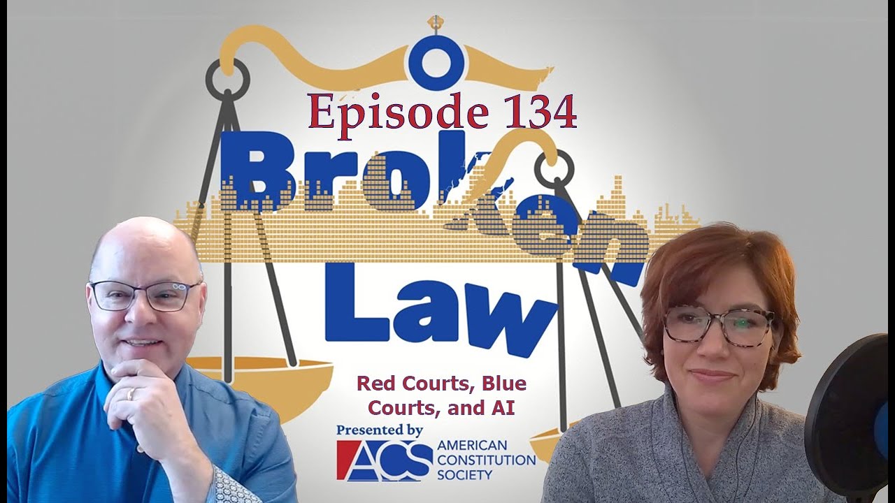 Episode 134: Red Courts, Blue Courts, and AI - YouTube