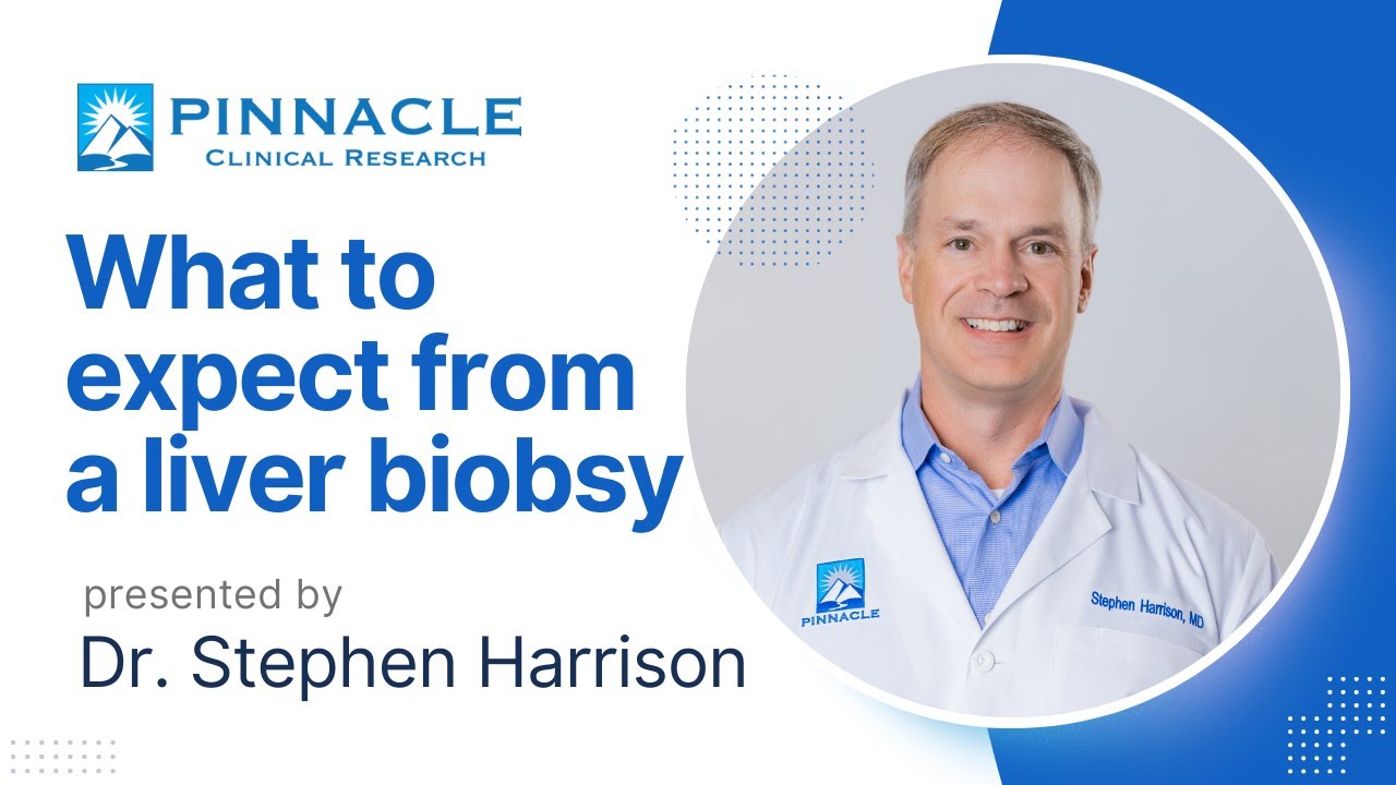 What to expect from a Liver Biopsy by Dr. Stephen Harrison - YouTube