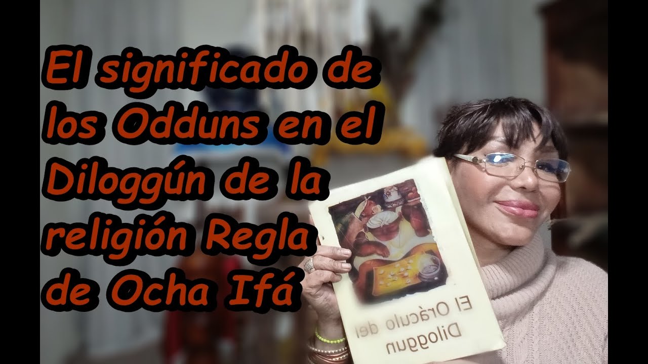 El sígnificado de los 16 Odduns del Dilogún de Ocha, - YouTube