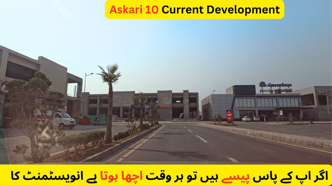 Askari 10 Lahore Night Tour | New Apartments and Commercial | Current ...