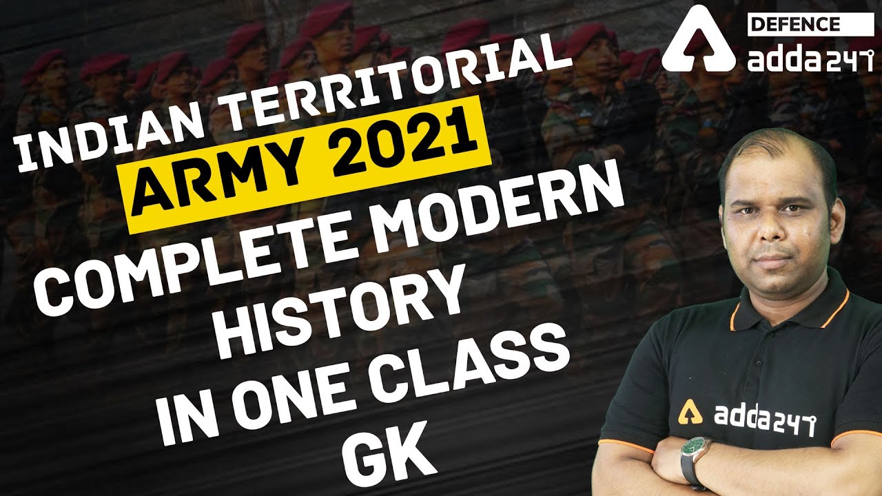 Indian Territorial Army 2021 COMPLETE MODERN HISTORY IN ONE CLASS ...