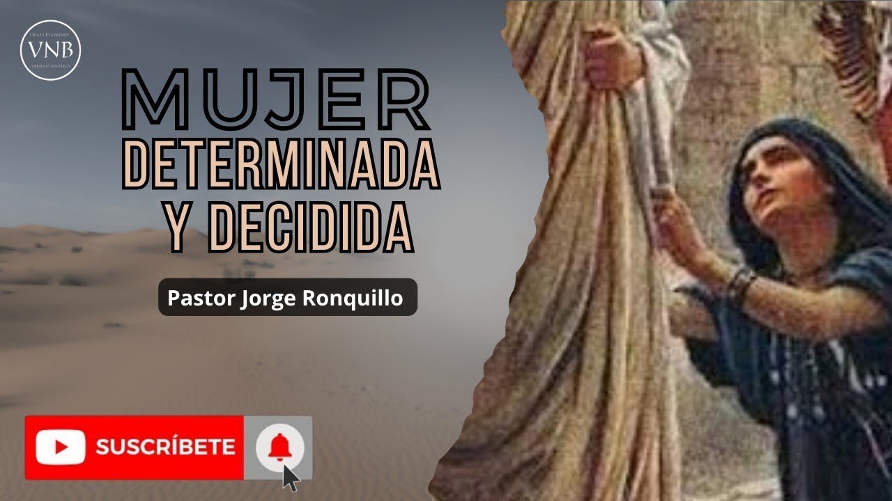 Mujer determinada y decidida | #jesus #evangelio #iglesia - YouTube