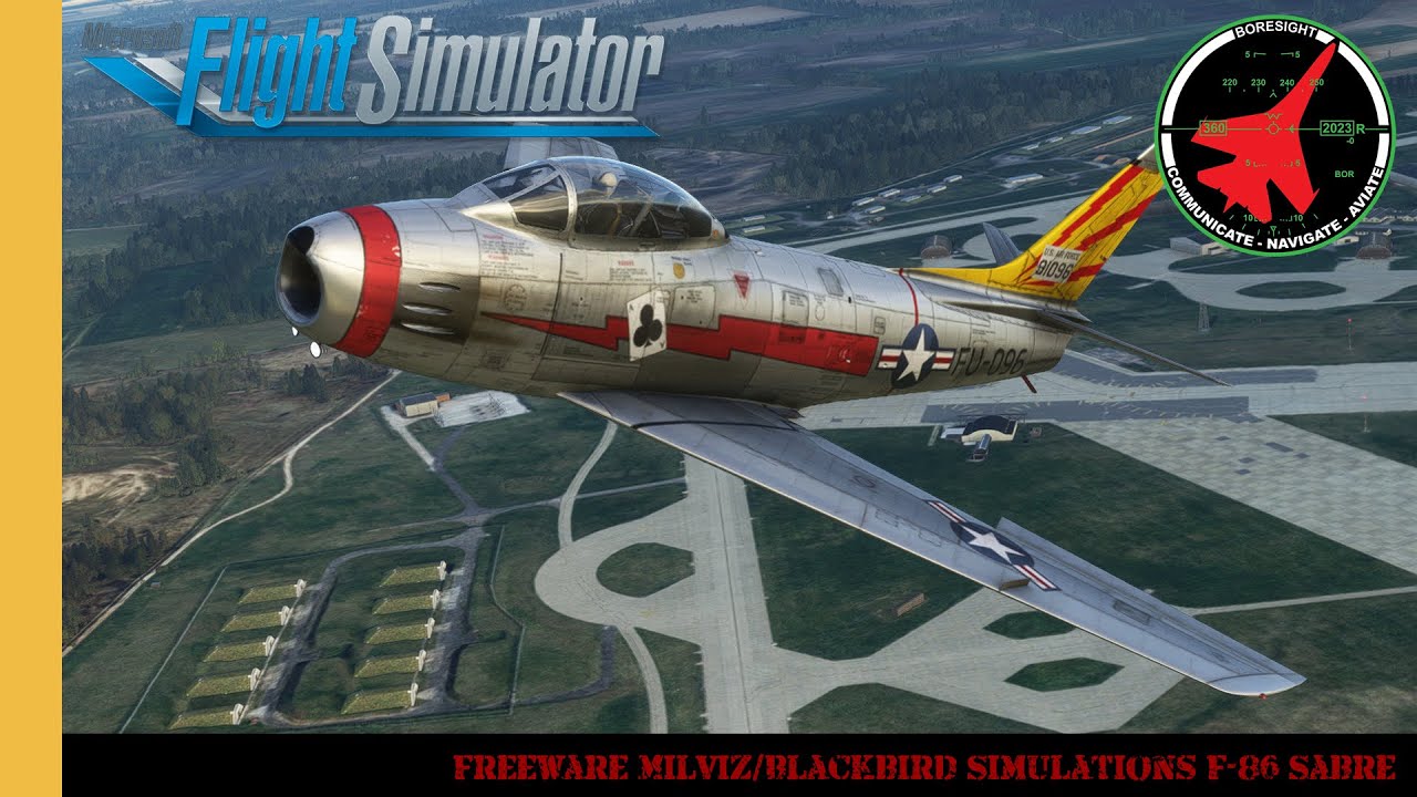 Freeware Milviz/Blackbird Simulations F-86 Sabre Review | MSFS ...