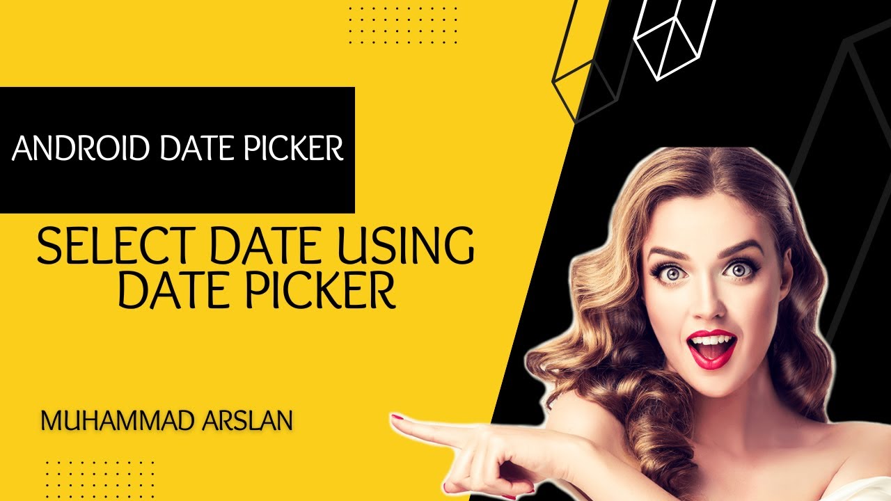 How To Select Date Using Date Picker YouTube How To Select Date Using Date Picker YouTube