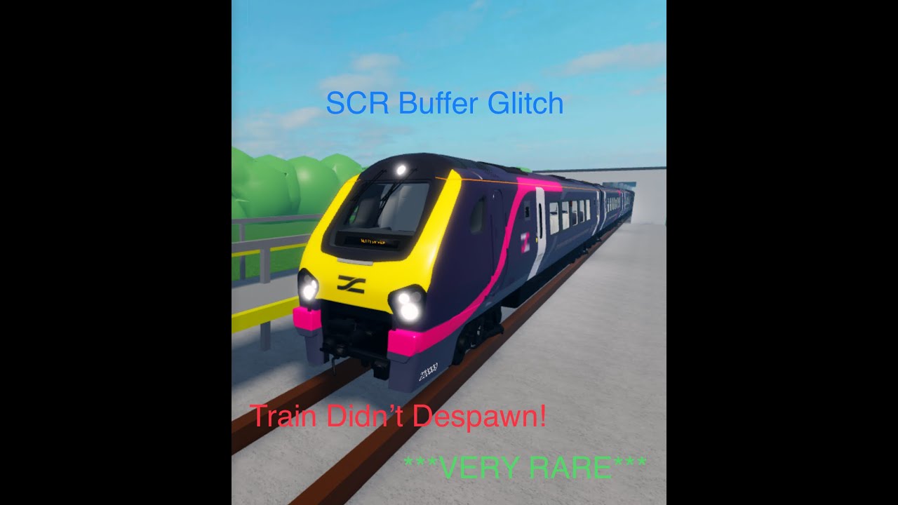 SCR Llyn Buffer Glitch - YouTube