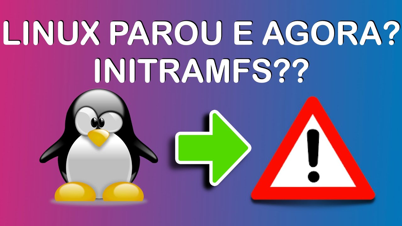 Linux Parou Como Resolver O Erro Initramfs馃挘 Youtube