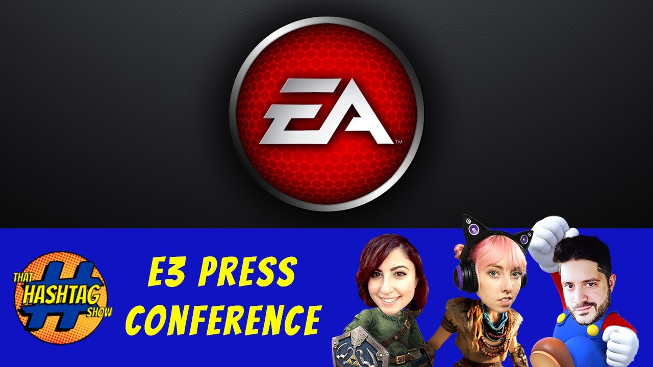 EA's E3 2017 Press Conference Live Reaction and Discussion - YouTube