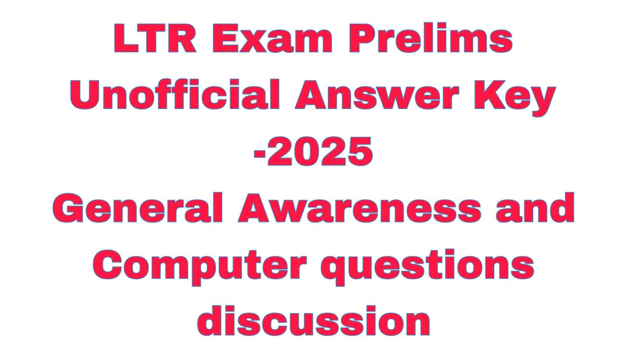 LTR Prelims Exam Question Paper Analysis-2025 / LTR Unofficial Answer Key - YouTube