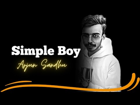 ARJUN SANDHU - SIMPLE BOY (OFFICIAL MUSIC RAP)(Rahul Production)# ...