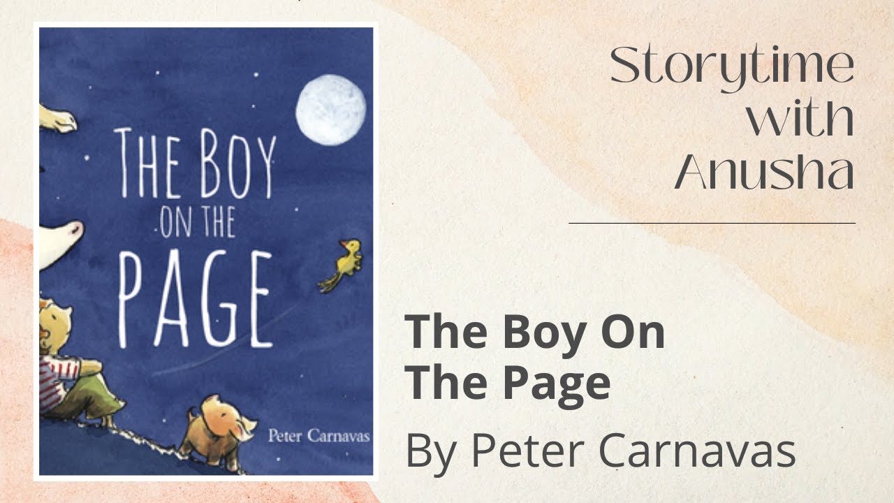 The Boy On The Page by Peter Carnavas (HD) | #Storytime with Anusha ...