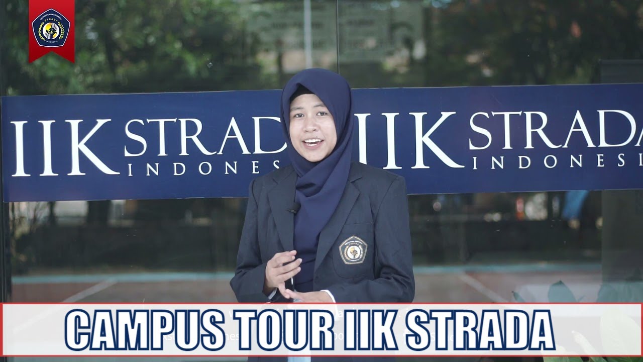 CAMPUS TOUR IIK STRADA INDONESIA - YouTube