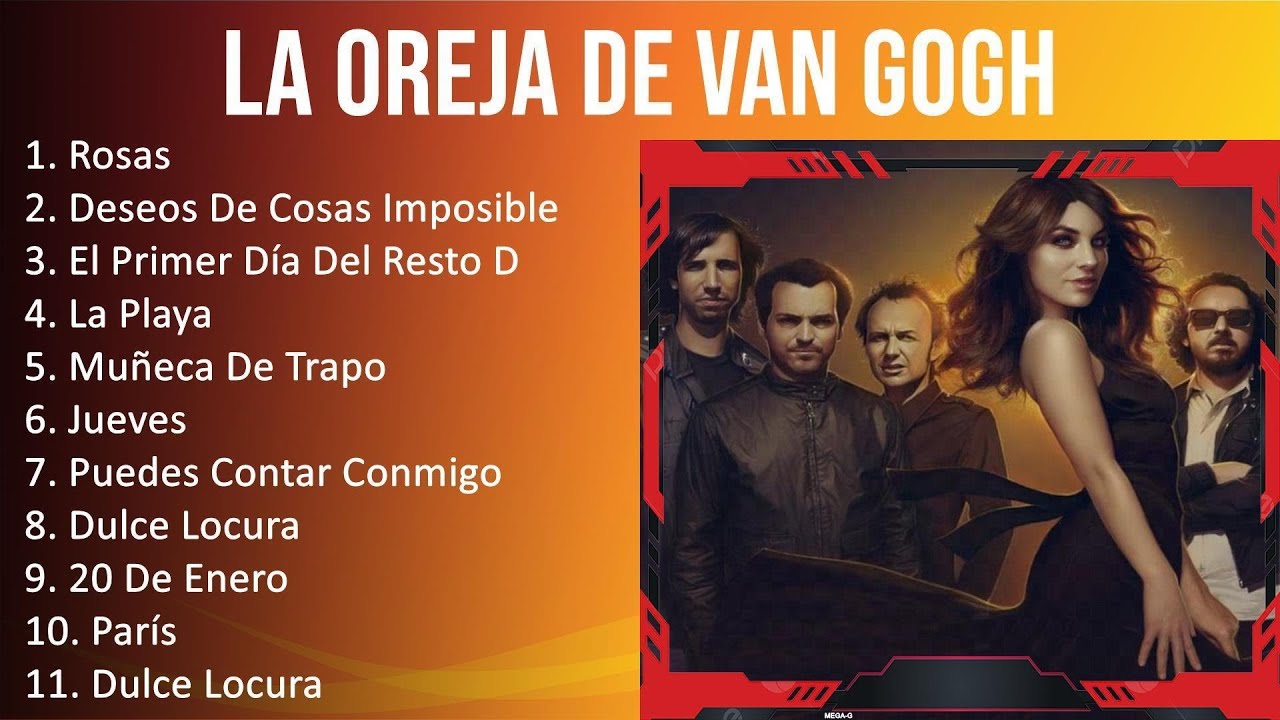 L a O r e j a d e V a n G o g h 2023 [1 HORA] - Mejores Canciones ...