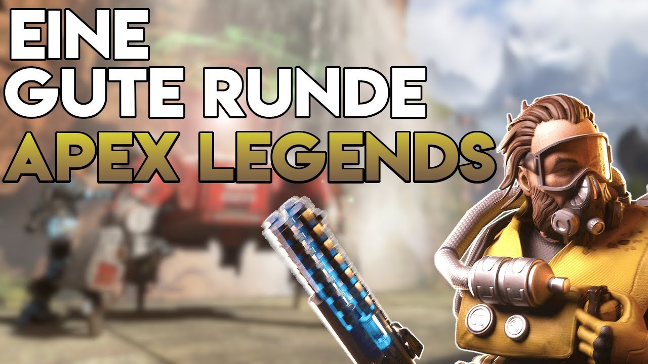 Eine gute Runde Apex Legends - Gameplay Deutsch German ...