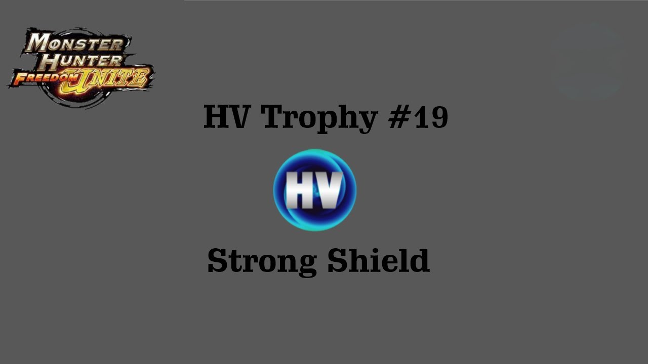 HV Trophy #19 Strong Shield - YouTube