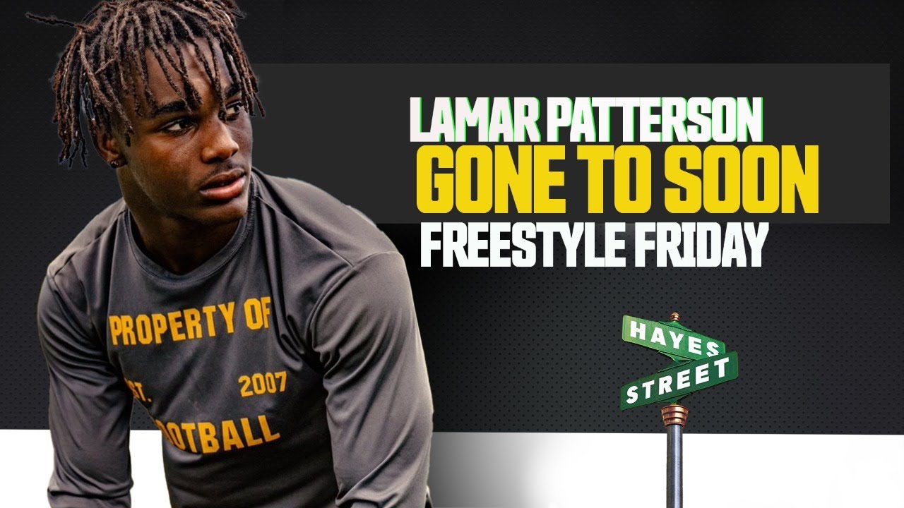Freestyle Friday | Hayes Street | Lamar Patterson gone to soon - YouTube