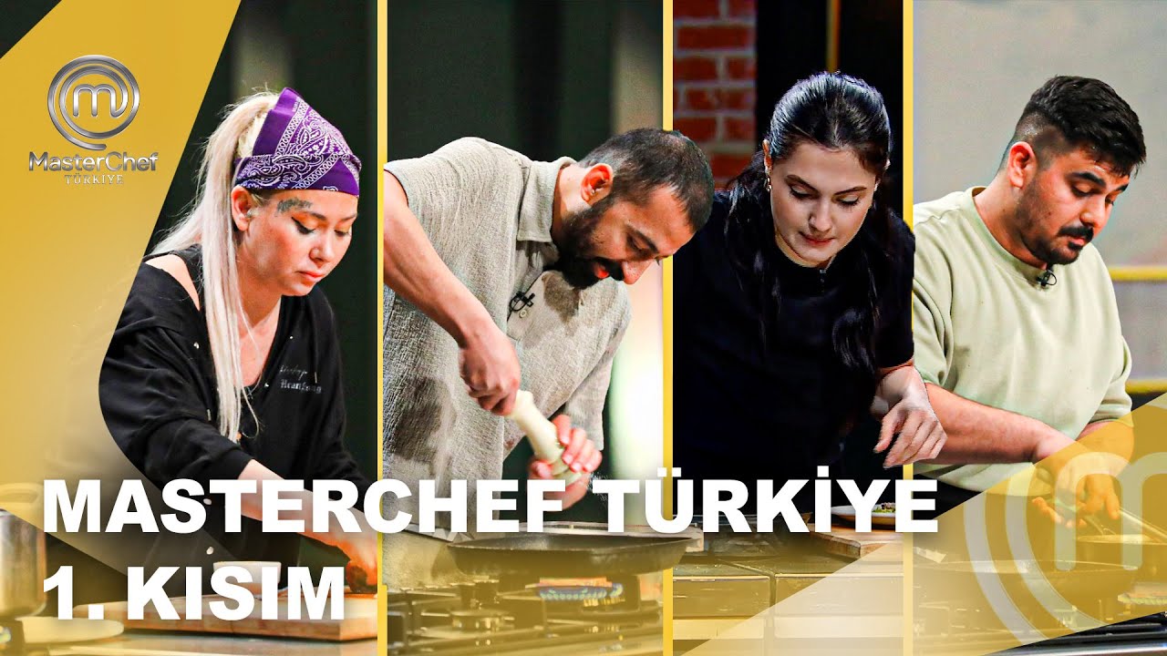 MasterChef Türkiye 1. Kısım | 18.06.2025 @masterchefturkiye - YouTube