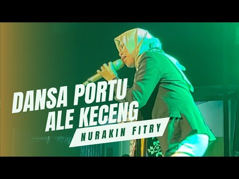 DANSA PORTU ALE KECENG COVER NURAKIN FITRY 2025