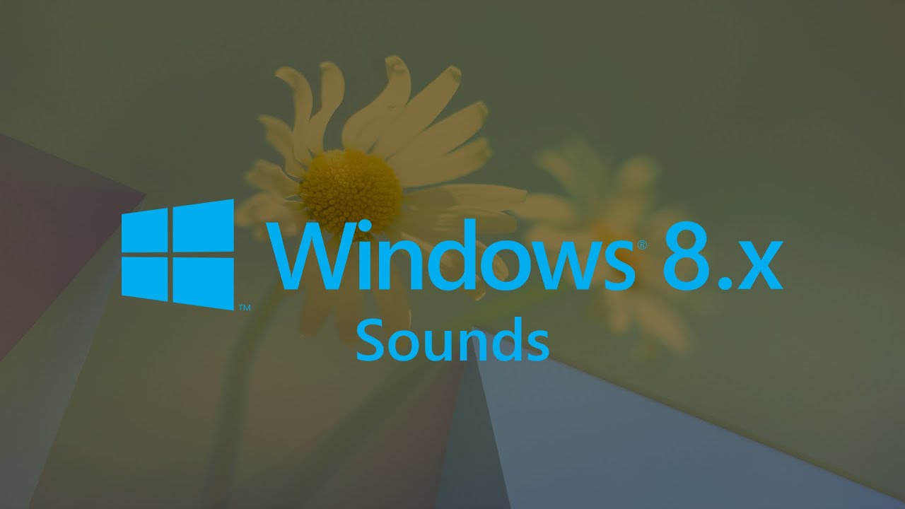 Windows 8.x Sounds - YouTube