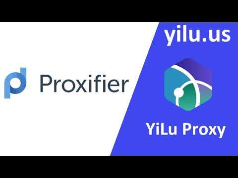 How to use Proxifier with YiLu Socks5 proxy - yilu.us - YouTube