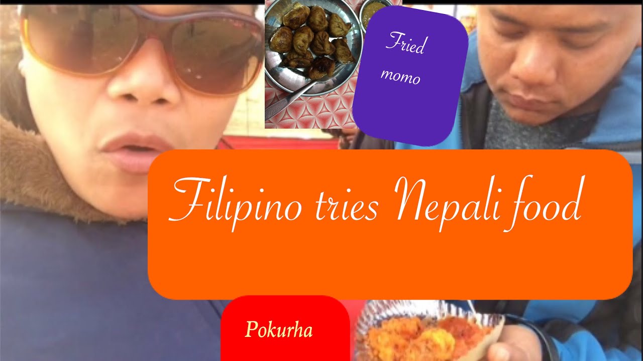 Nepal-Filipino Couple: Filipino tries Nepali food||Galing kami sa ...