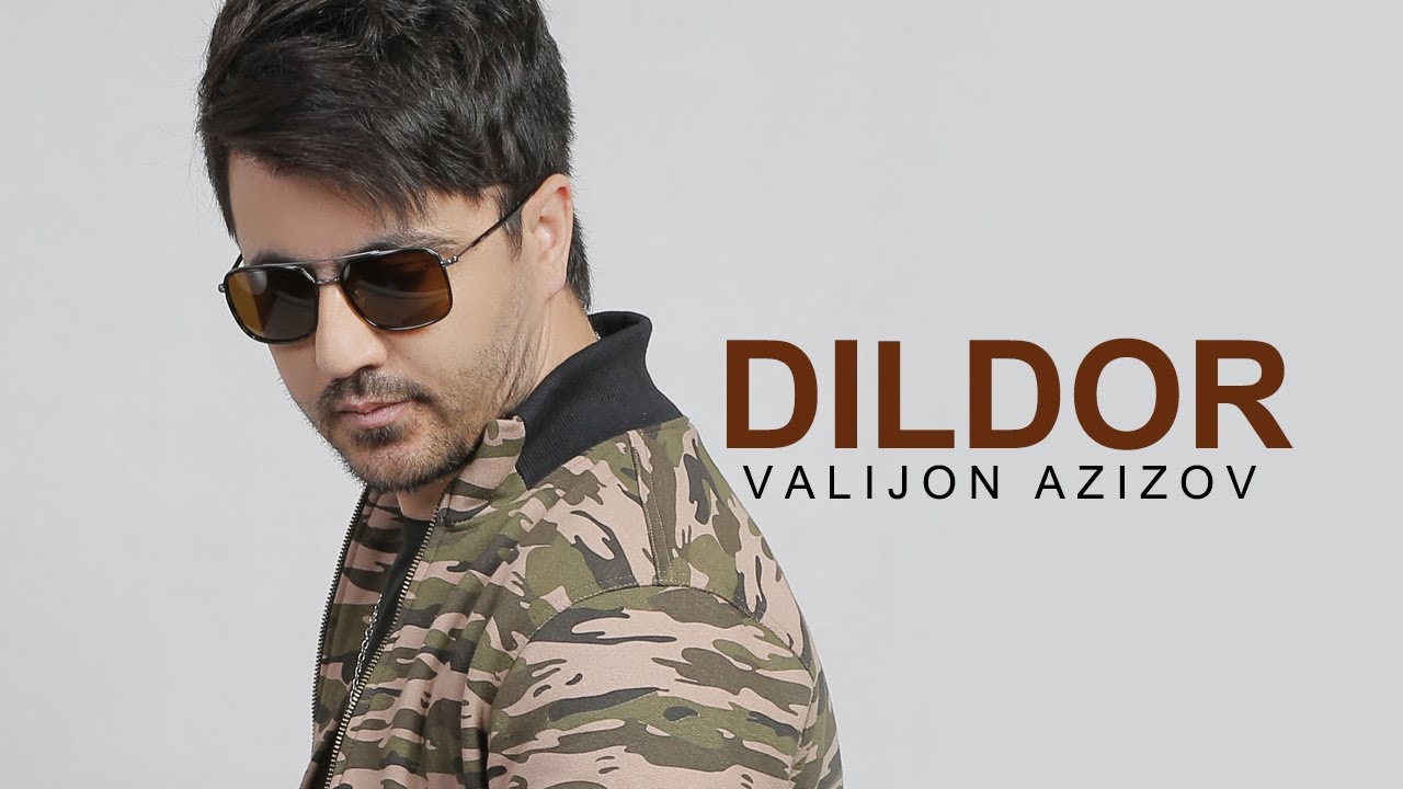 Валичон Азизов - Дилдор / Valijon Azizov - Dildor (Audio) - YouTube