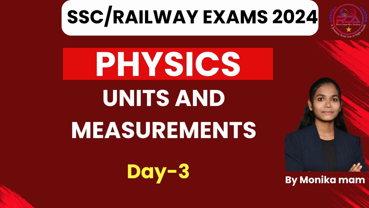 RAILWAY / SSC EXAM 2024 |Physics Units and Measurements Day-3|Physics ...