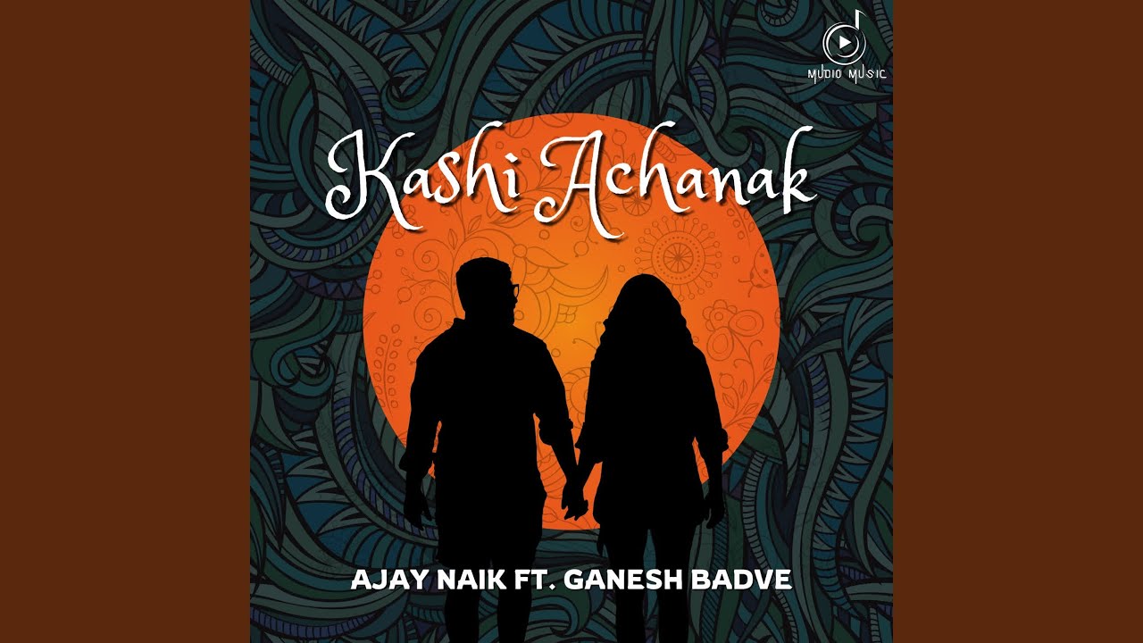 Kashi Achanak - YouTube
